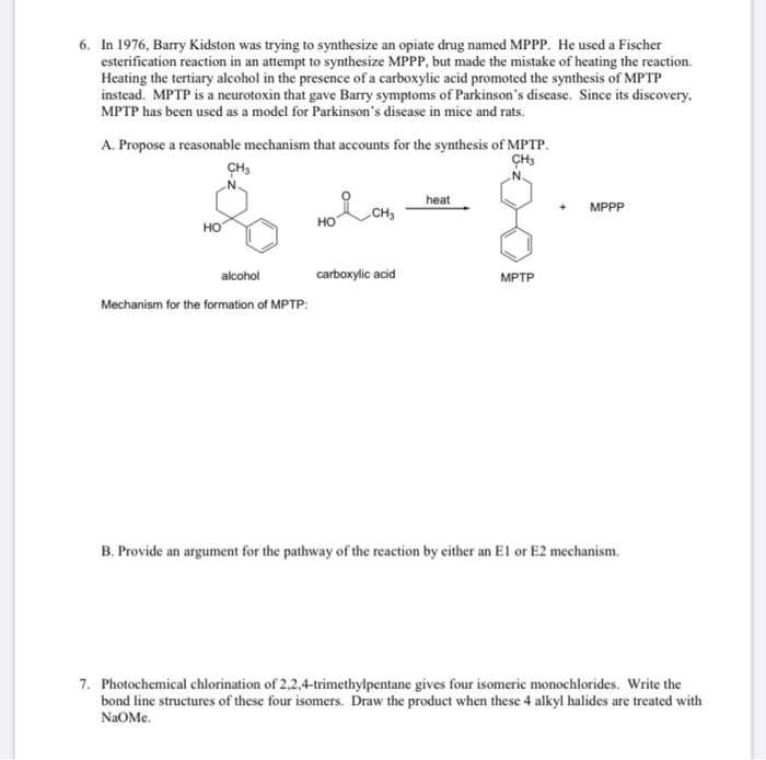 Solved 6. In 1976, Barry Kidston was trying to synthesize an | Chegg.com