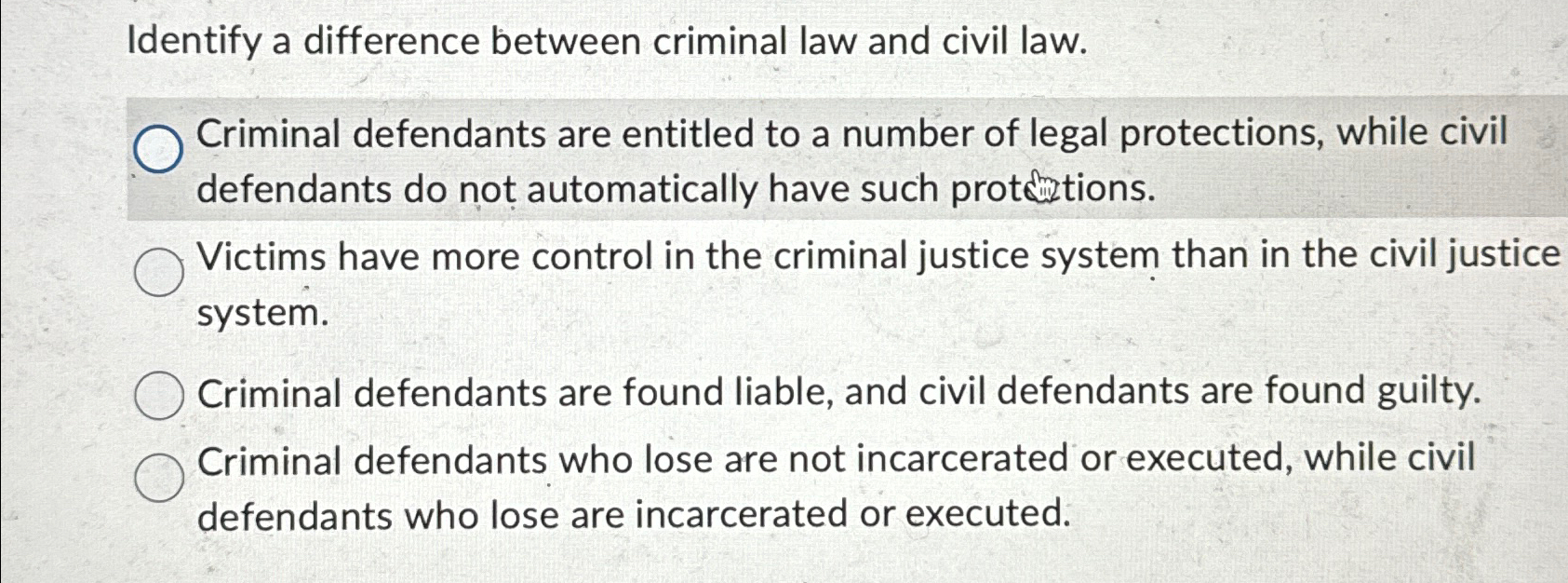 Solved Identify a difference between criminal law and civil | Chegg.com