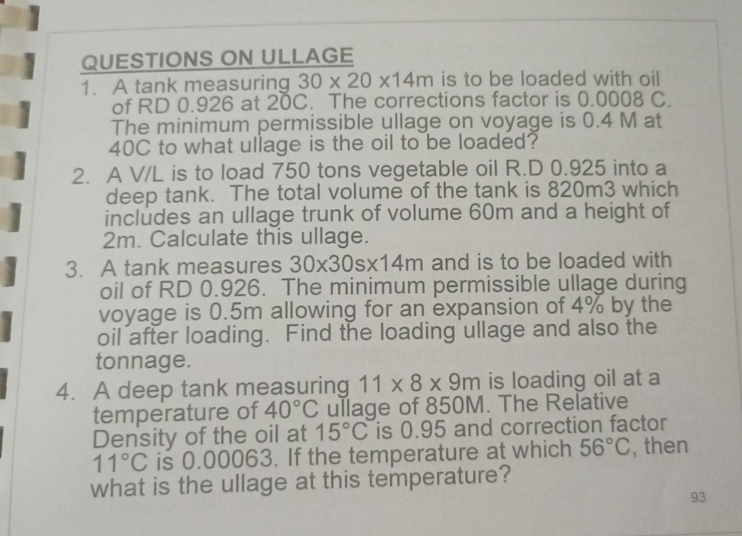 Solved QUESTIONS ON ULLAGE 1. A tank measuring 30×20×14 m is | Chegg.com