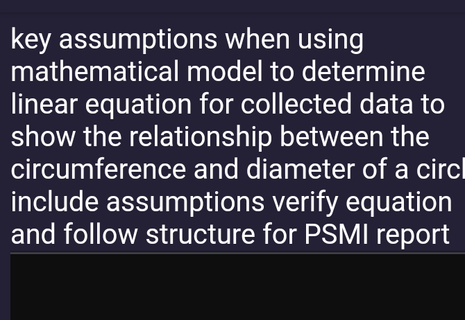 Solved key assumptions when using mathematical model to | Chegg.com