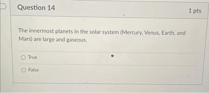 Solved Question 19 1 pts Because of Earth's relatively small | Chegg.com