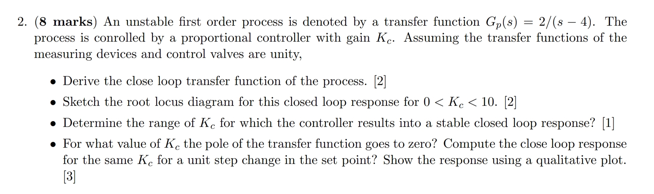 Solved An unstable first order process is denoted by a | Chegg.com