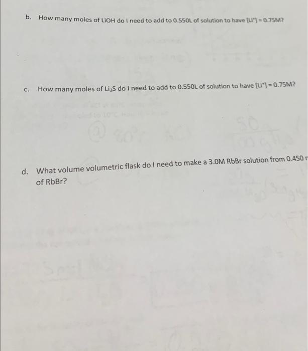 Solved b. How many moles of LiOH do I need to add to 0.550L | Chegg.com
