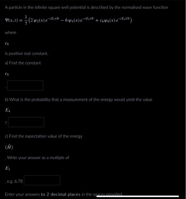Solved A particle in the infinite square well potential is | Chegg.com