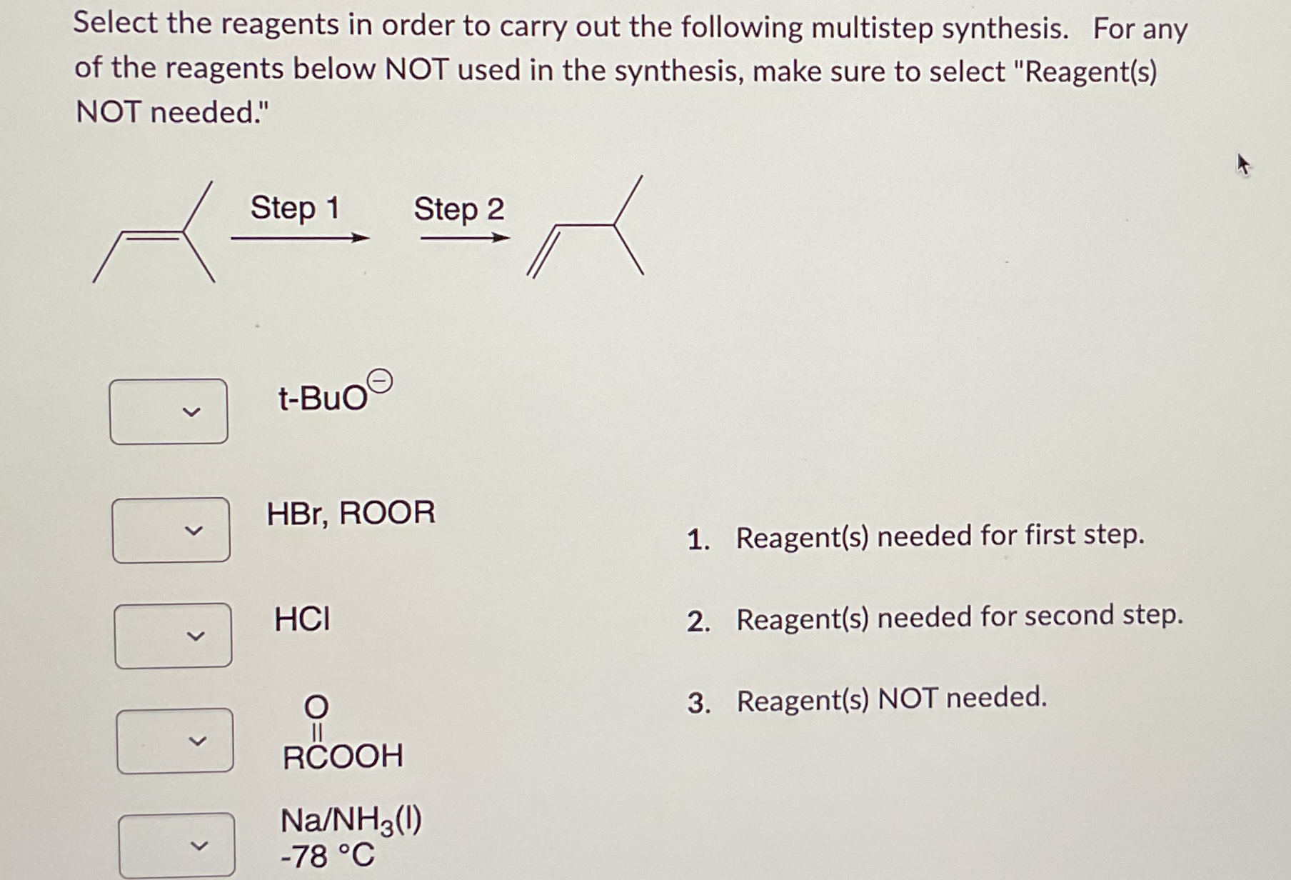 Select the reagents in order to carry out the | Chegg.com