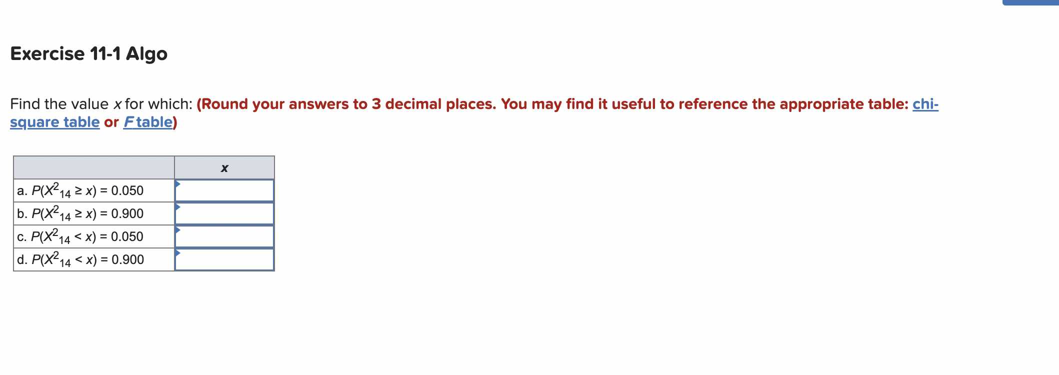 Solved Exercise 11-1 ﻿AlgoFind the value x ﻿for which: | Chegg.com