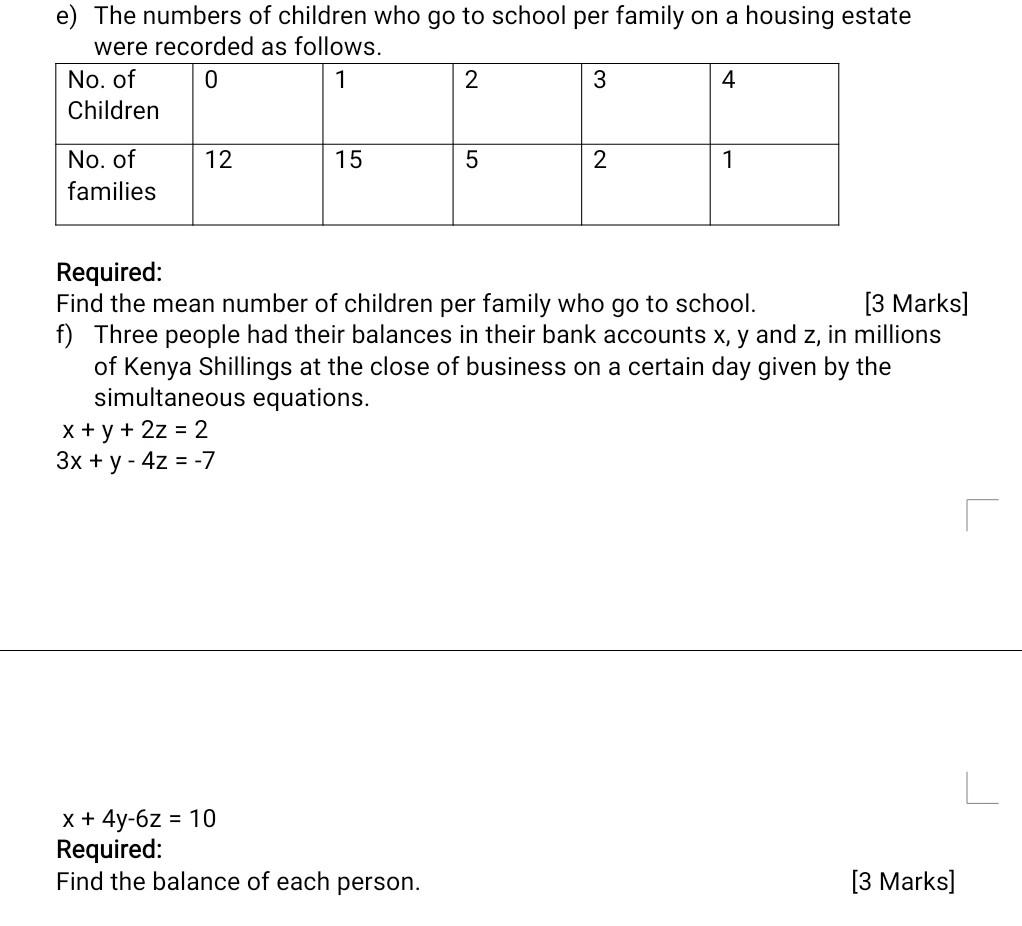 Solved e) The numbers of children who go to school per | Chegg.com