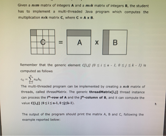 Solved Given A Nxm Matrix Of Integers A And A Mxk Matrix Of 