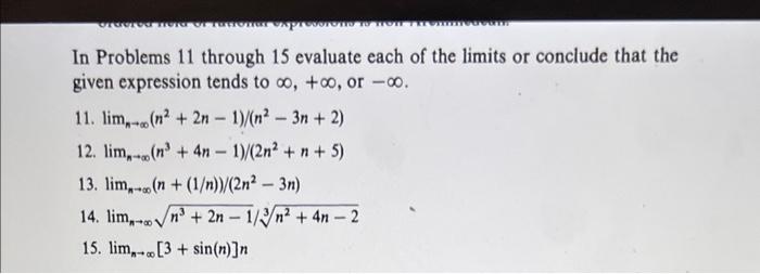Solved In Problems 11 through 15 evaluate each of the limits | Chegg.com