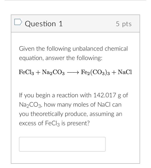 Solved Question 1 5 pts Given the following unbalanced | Chegg.com