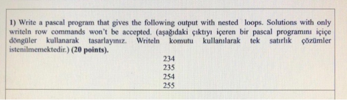 Solved 1) Write a pascal program that gives the following | Chegg.com