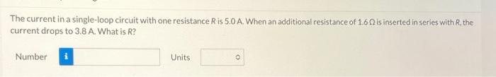 Solved The current in a single-loop circuit with one | Chegg.com