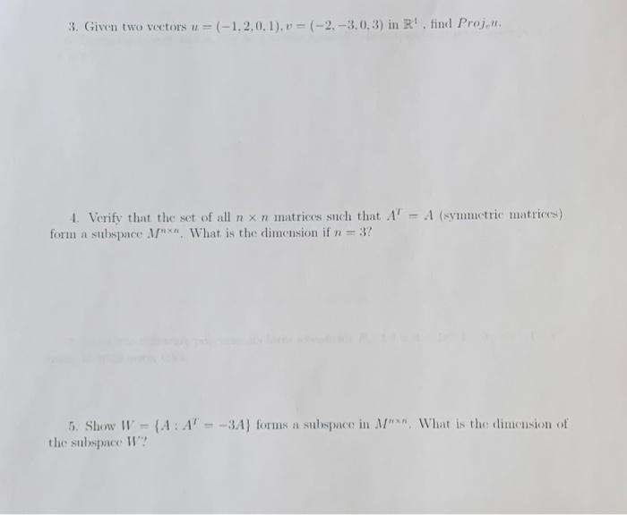 3. Given two vectors u=(−1,2,0,1),v=(−2,−3,0,3) in | Chegg.com