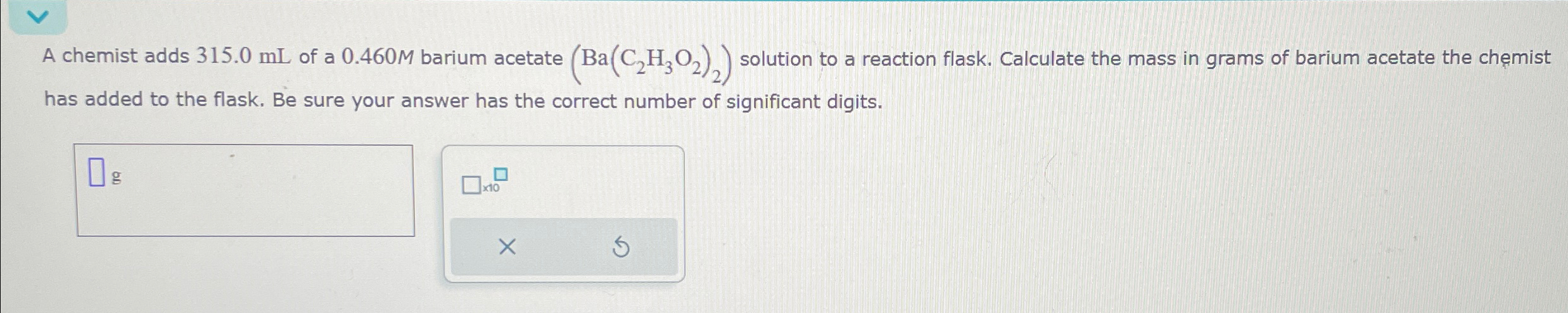 Solved A chemist adds 315.0mL ﻿of a 0.460M ﻿barium acetate | Chegg.com