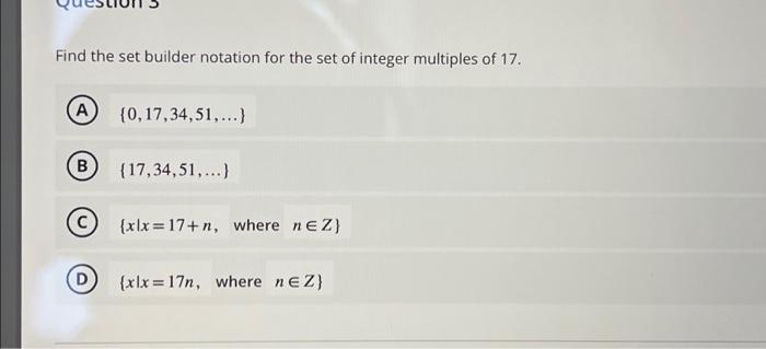Solved Find the set builder notation for the set of integer | Chegg.com