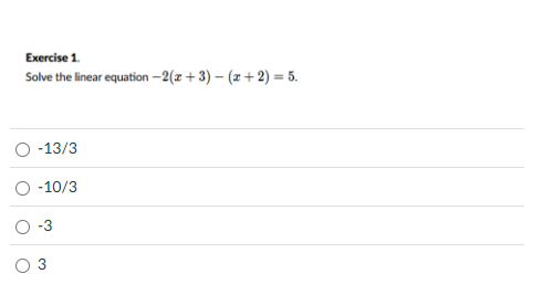 Solved solve linear equation -2(x+3)-(x+2)=5Exercise 1.Solve | Chegg.com