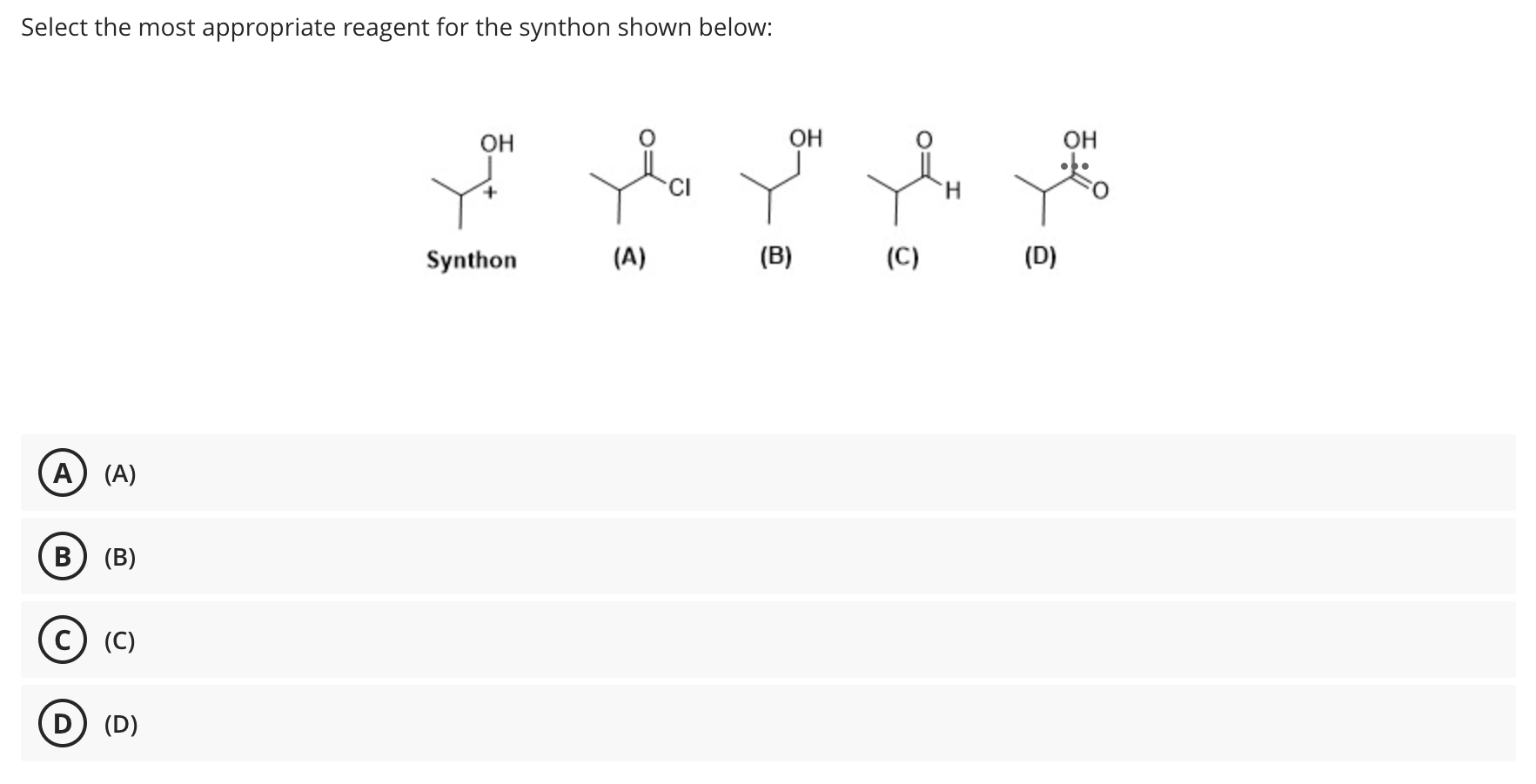 Solved Select the most appropriate reagent for the synthon | Chegg.com