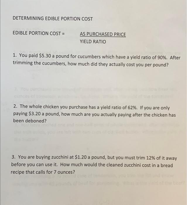 Solved DETERMINING EDIBLE PORTION COST EDIBLE PORTION COST = | Chegg.com