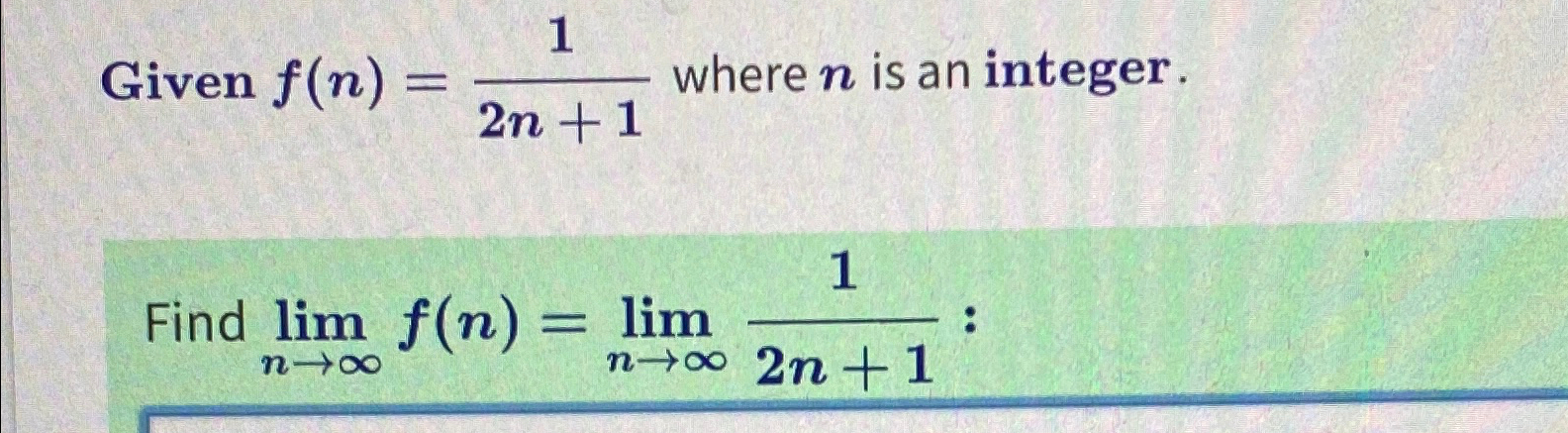 Solved Given f(n)=12n+1 ﻿where n ﻿is an integer.Find | Chegg.com