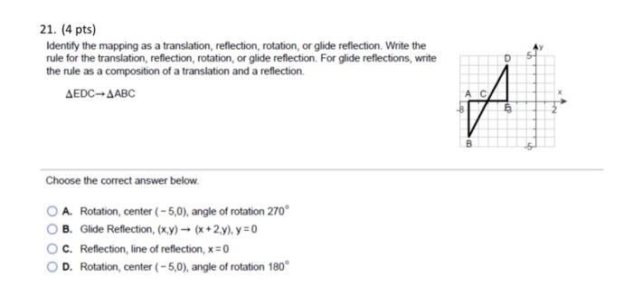 Solved 21. (4 pts) Identify the mapping as a translation, | Chegg.com