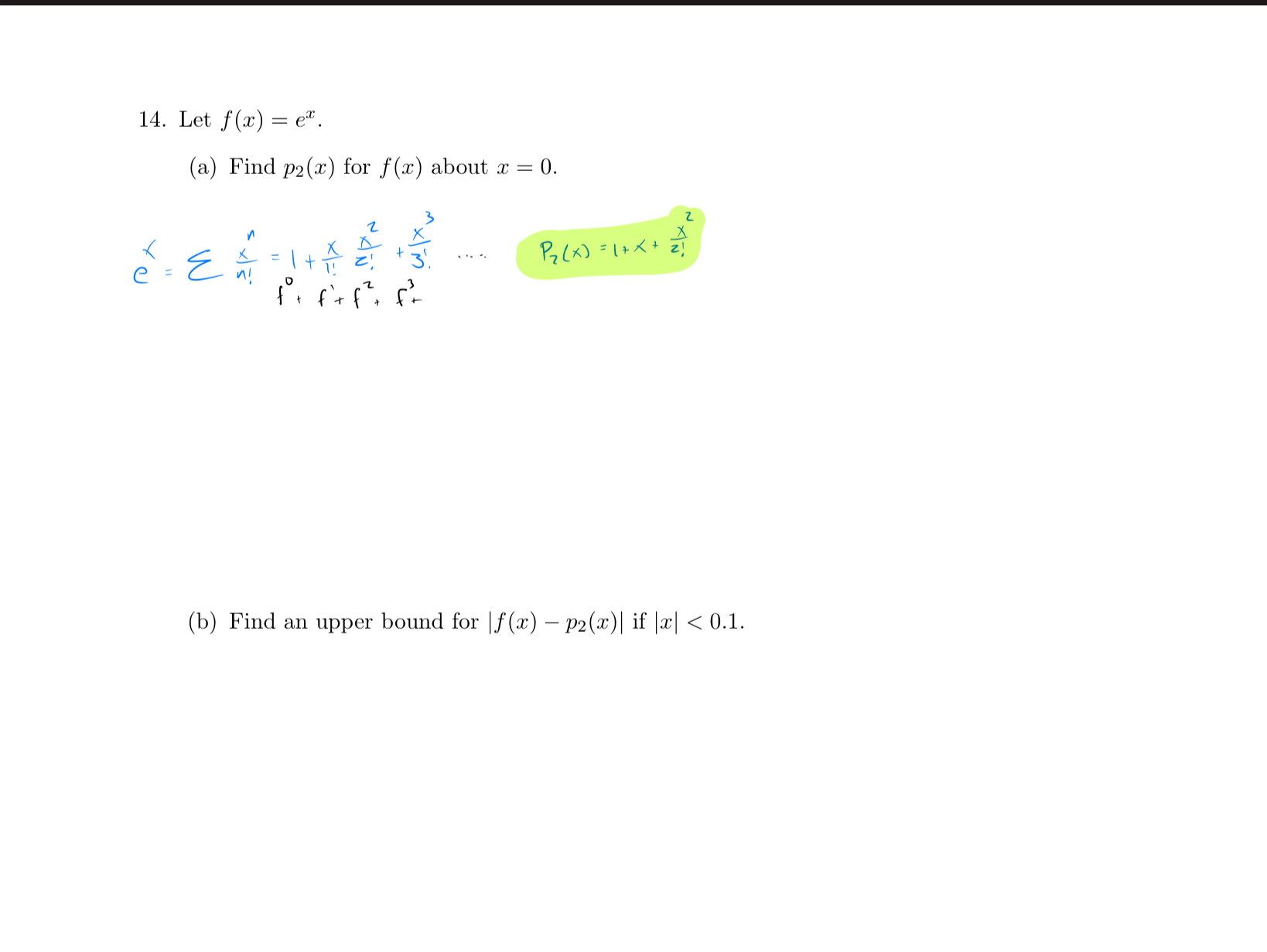 Let f(x)=ex.(a) ﻿Find p2(x) ﻿for f(x) ﻿about | Chegg.com