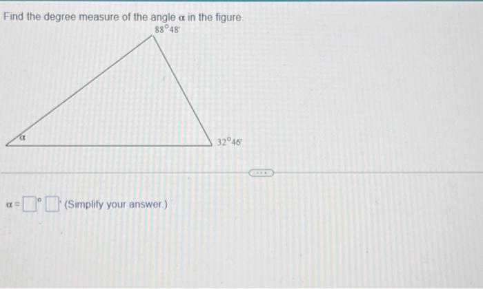 Solved Find the degree measure of the angle a in the figure. | Chegg.com