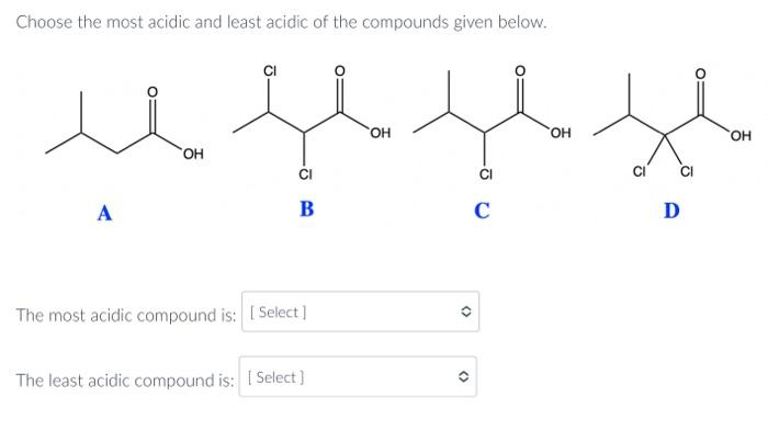Solved Choose the most acidic and least acidic of the | Chegg.com