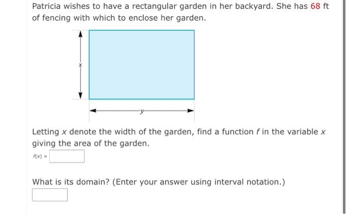 Solved Patricia wishes to have a rectangular garden in her | Chegg.com