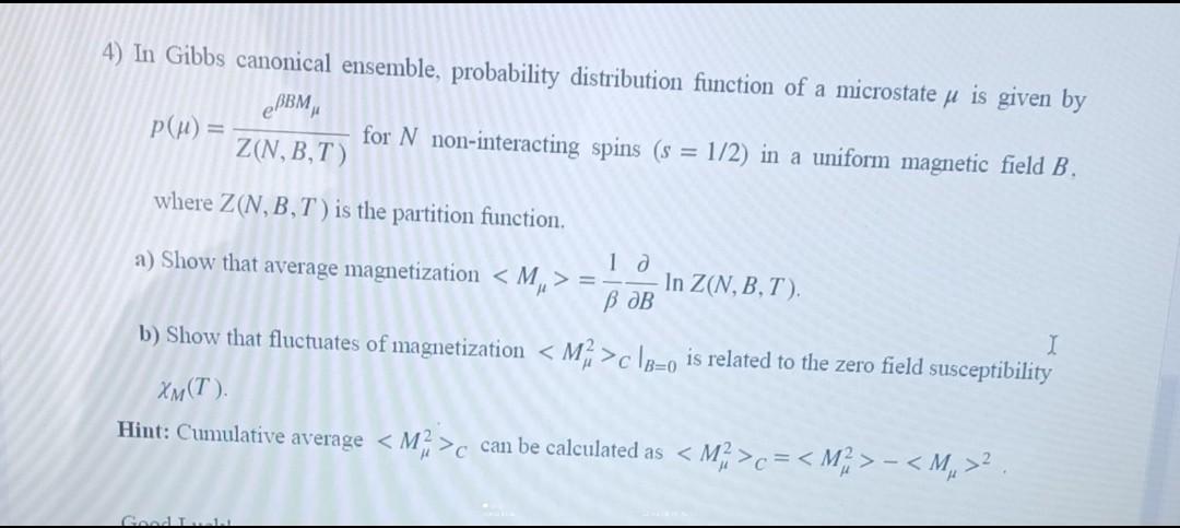 Solved 4) In Gibbs canonical ensemble, probability | Chegg.com