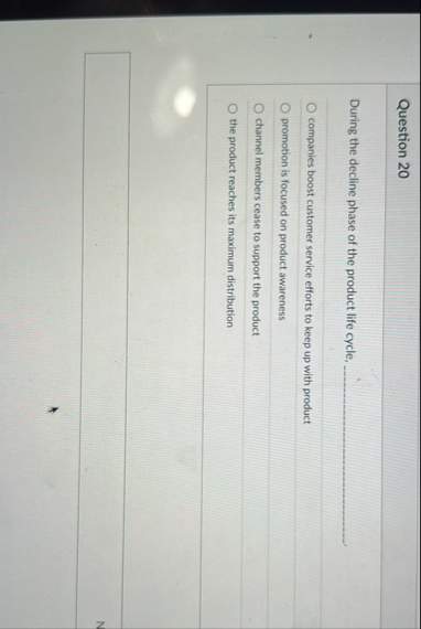 Solved Question 20During the decline phase of the product | Chegg.com