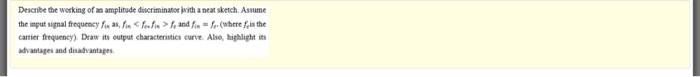Solved Describe the working of an amplitude discriminator | Chegg.com