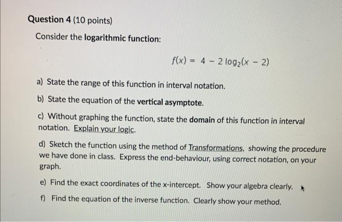 Solved Consider the logarithmic function: f(x)=4−2log2(x−2) | Chegg.com