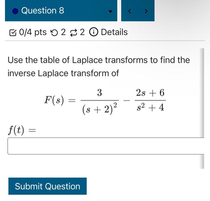Solved \r\n\r\nSelect the most appropriate response Laplace | Chegg.com