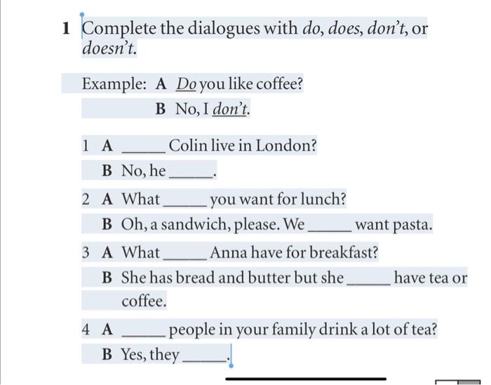 Solved Complete The Dialogues With Do Does Don t Chegg