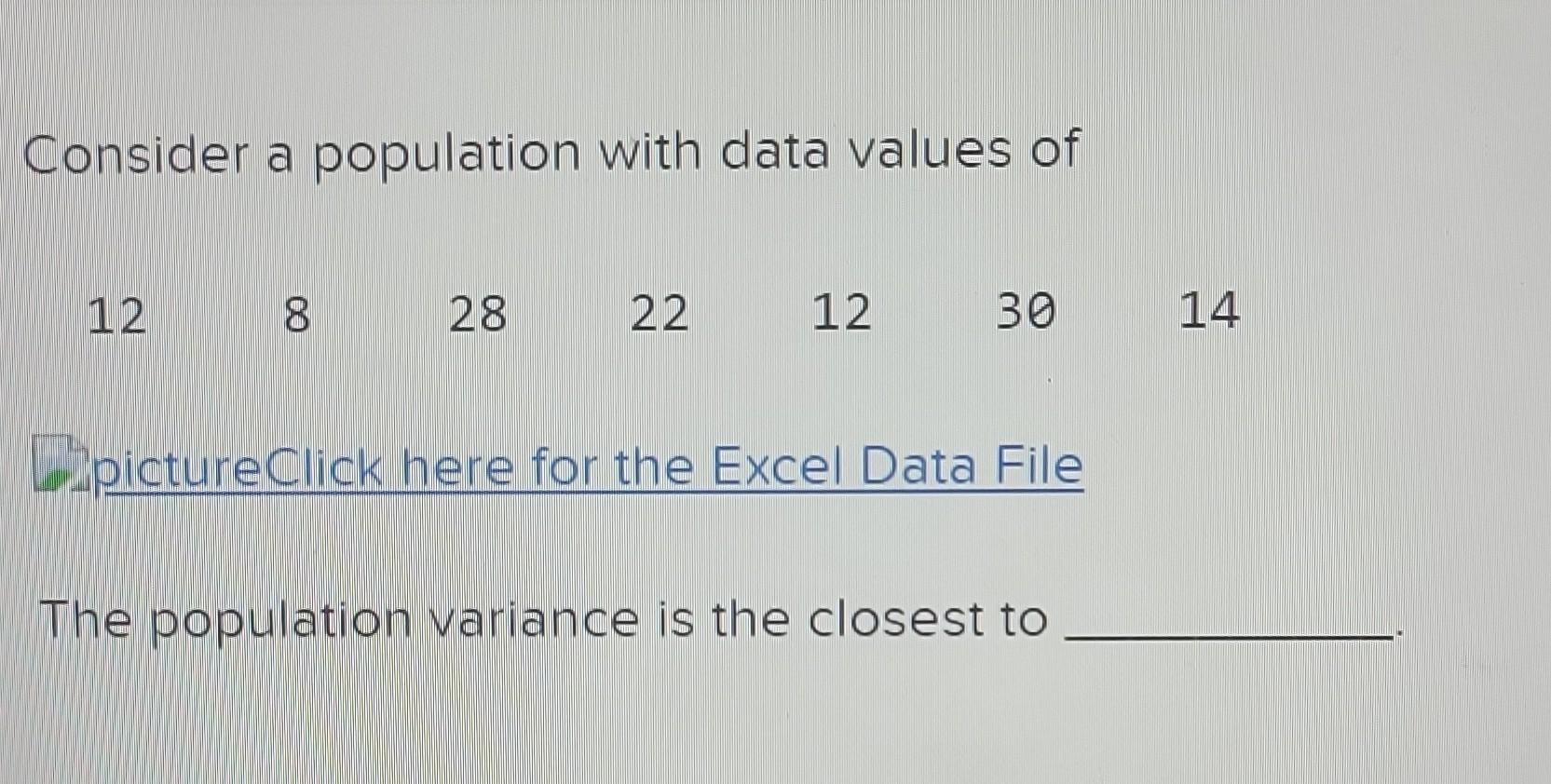Solved Consider a population with data values of 12 8 28 22 | Chegg.com