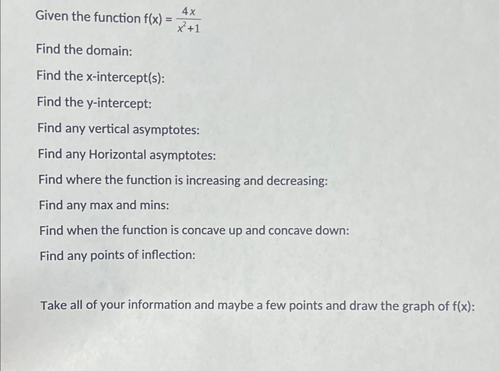 Solved Given the function f(x)=4xx2+1Find the domain:Find | Chegg.com