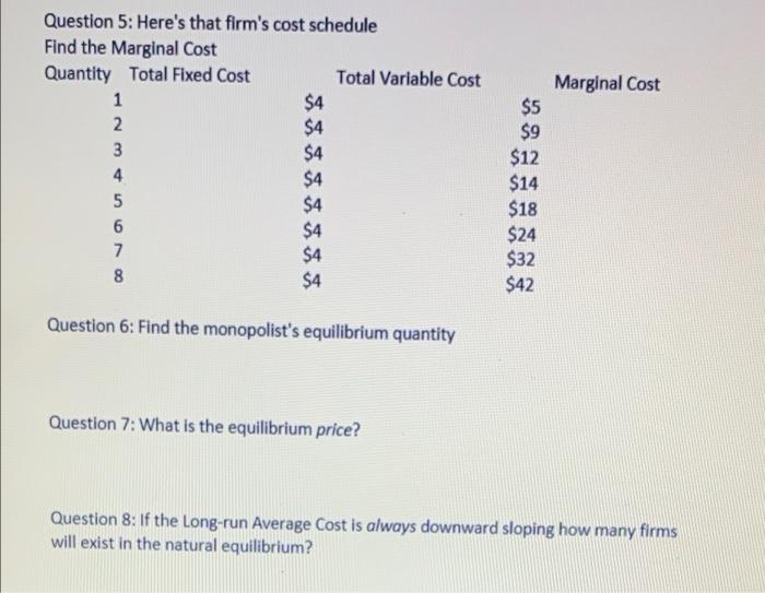 Solved Marginal Cost Question 5: Here's that firm's cost | Chegg.com