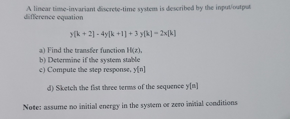 Solved A Linear Time Invariant Discrete Time System Is 5952