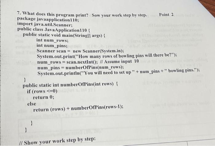 Solved 7. What does this program print? Sow your work step | Chegg.com