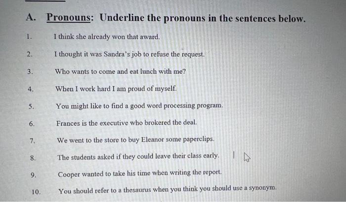 Solved A. Pronouns: Underline the pronouns in the sentences | Chegg.com