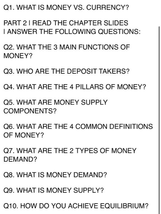 Solved Q1. WHAT IS MONEY VS. CURRENCY? PART 2 | READ THE | Chegg.com