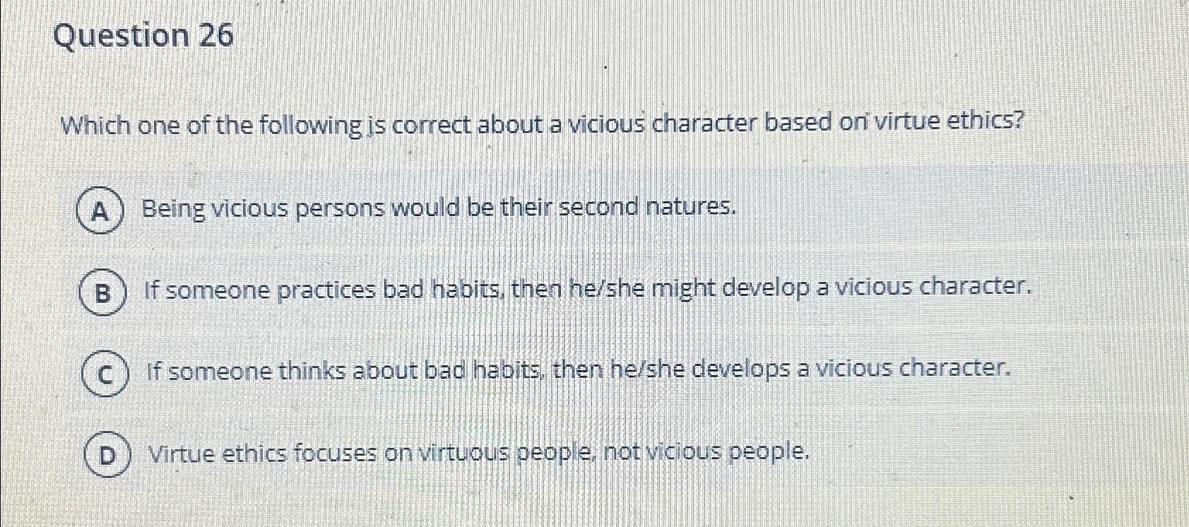 Solved Question 26Which one of the following is correct | Chegg.com