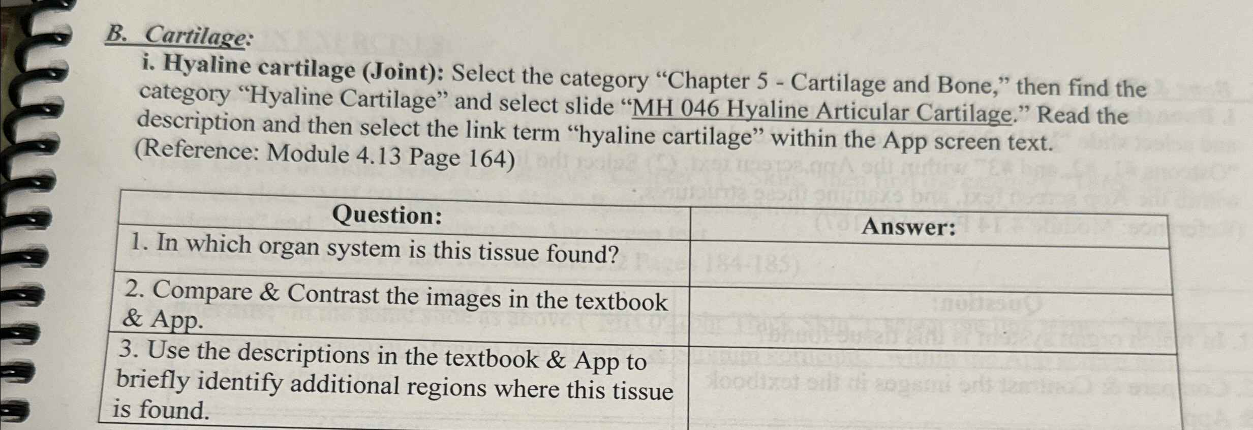 Solved B. ﻿Cartilage:i. ﻿Hyaline cartilage (Joint): Select | Chegg.com