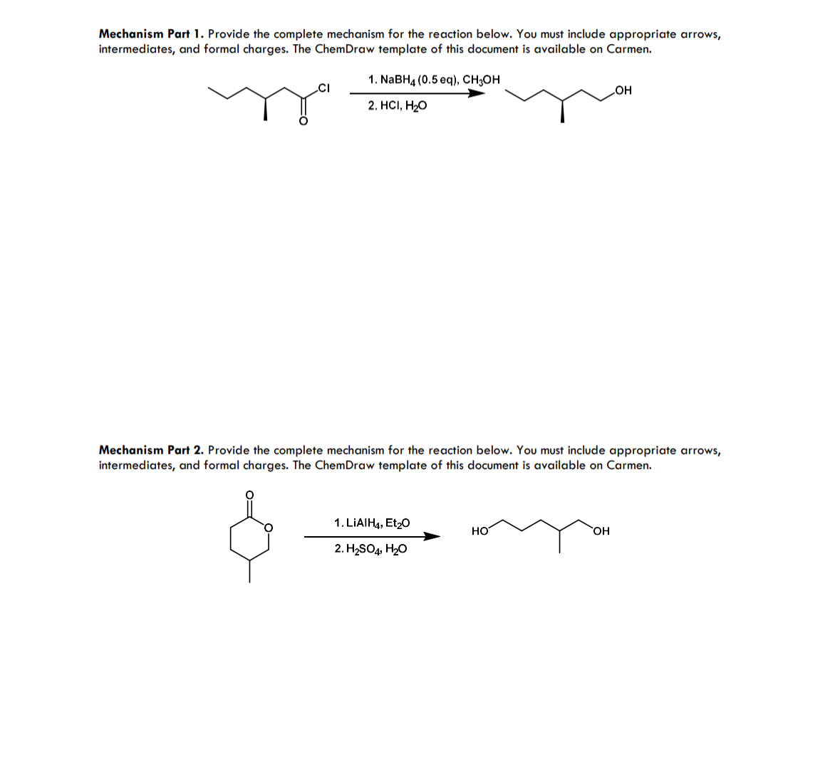 Solved Mechanism Part 1. ﻿Provide the complete mechanism for | Chegg.com