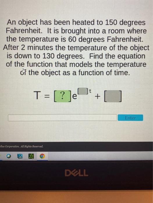 Solved An object has been heated to 150 degrees Fahrenheit. | Chegg.com