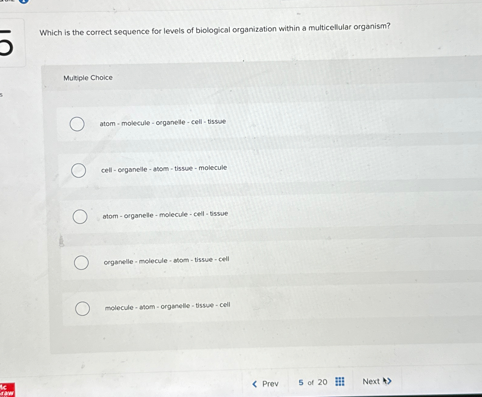 Solved Which is the correct sequence for levels of | Chegg.com