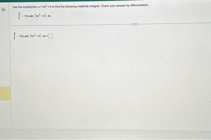 Solved Use the substitution u=5x2+6 to find the following | Chegg.com