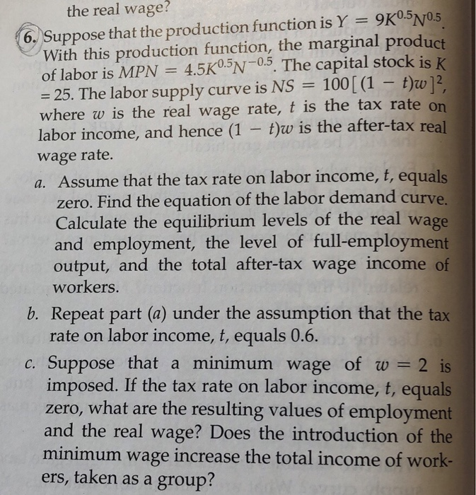 Solved the real wage? Suppose that the production function | Chegg.com