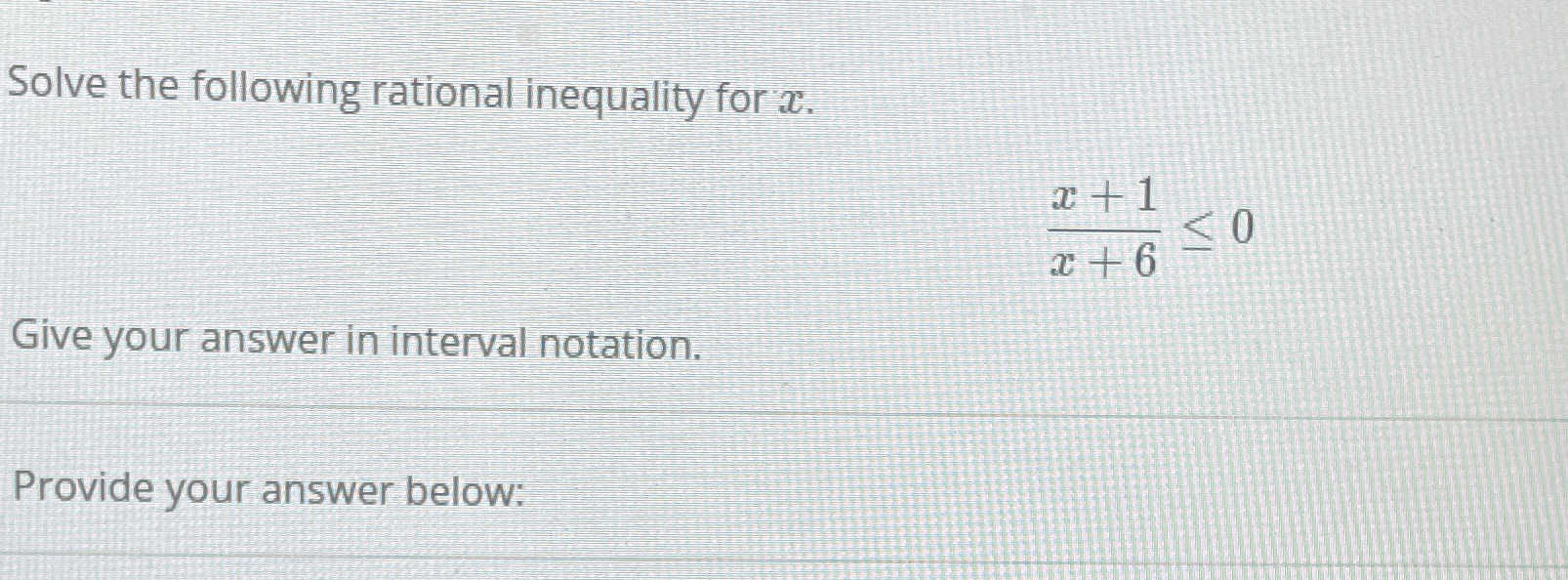 Solved Solve the following rational inequality for | Chegg.com