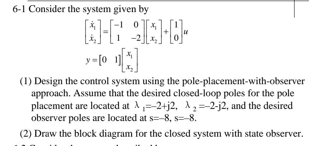 Solved 6-1 Consider the system given by | Chegg.com